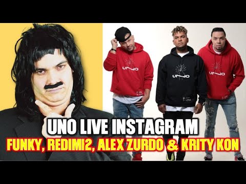 UNO LIVE INSTAGRAM | FUNKY, REDIMI2, ALEX ZURDO & KRITY KON (JUAN DE MONTREAL)