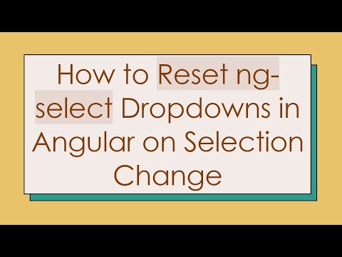 How to Reset ng-select Dropdowns in Angular on Selection Change