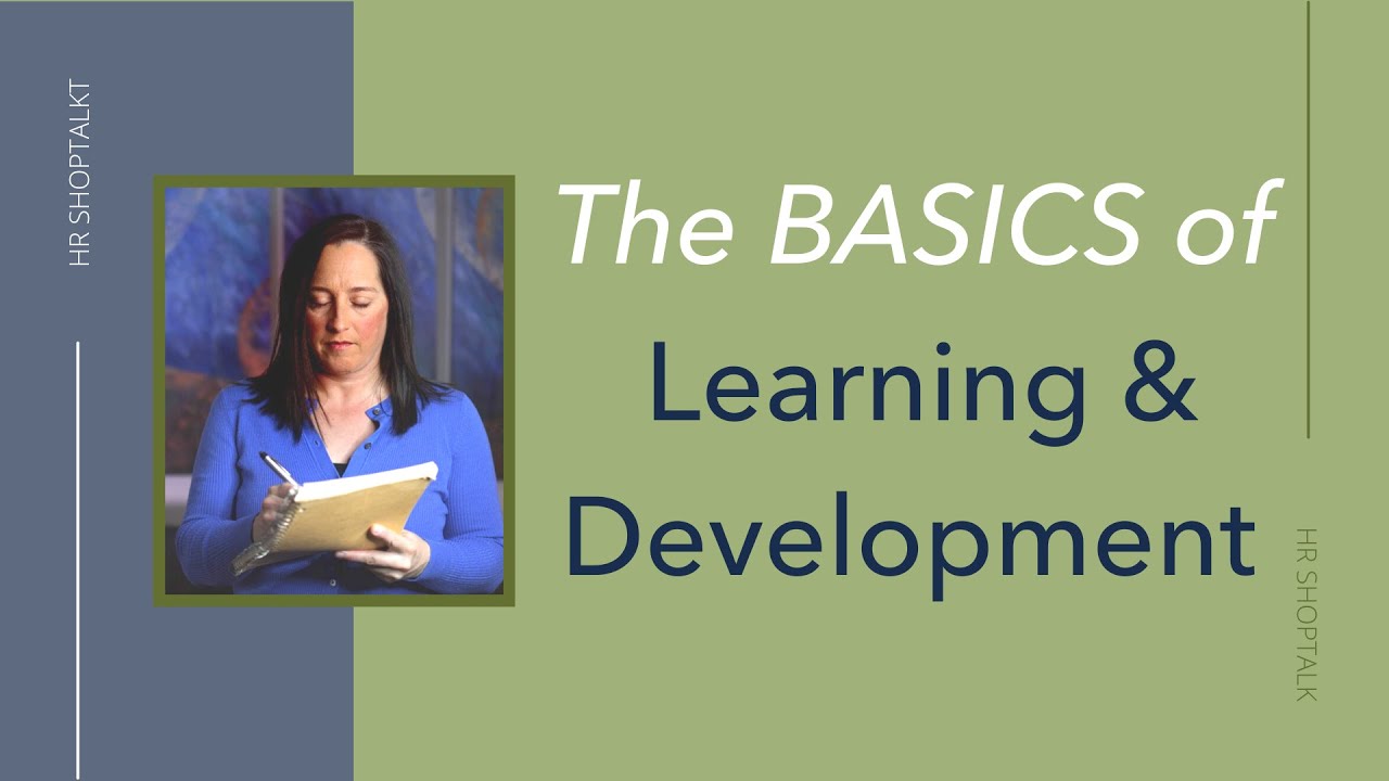 Learning And Development Basics