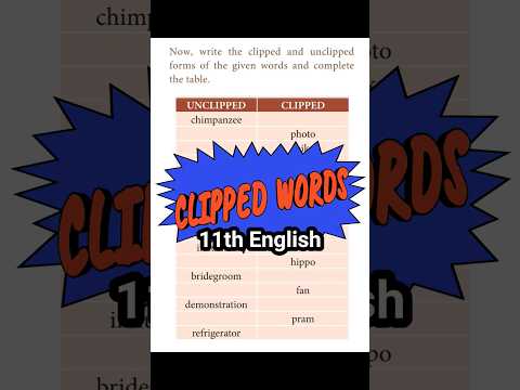 Clipped Words | 11th - 12th English