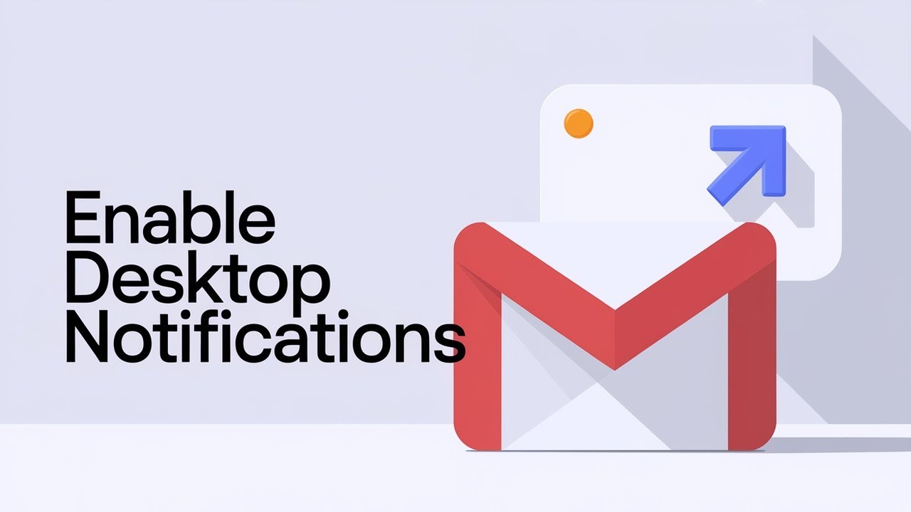 How to Enable Gmail Desktop Notifications [TUTORIAL]