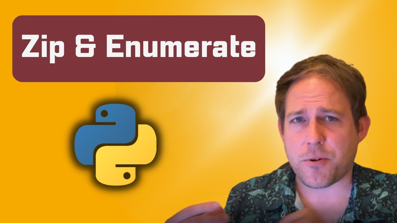 Easy Tutorial for Zip and Enumerate in Python