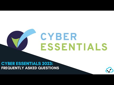 Cyber Essentials certification Frequently asked questions 2023 | NCSC