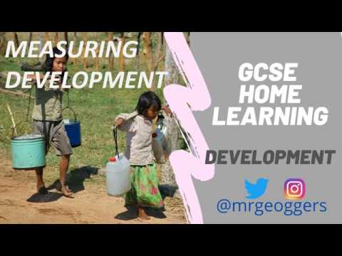 GCSE Development - Lesson 1 Measuring Development with Development Indicators (Geography)