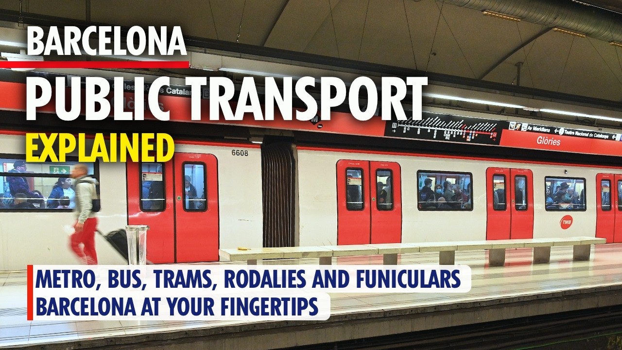 Don't Get Lost in Barcelona | Metro, Tram, Trains & Bus System Breakdown