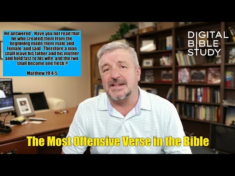The Most Offensive Verse in the Bible - Things the Bible Says