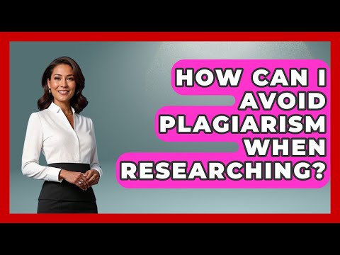 How Can I Avoid Plagiarism When Researching? - The College Explorer