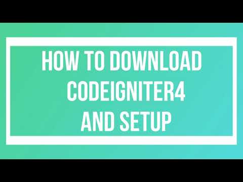 How to Download and Setup CodeIgniter 4