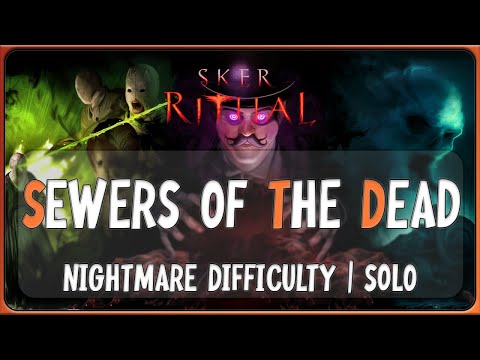 Steam Community :: Video :: [Sker Ritual] Sewers of the Dead - Solo ...