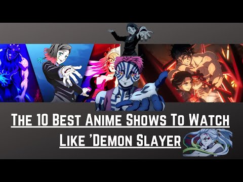 10 Best Anime Shows To Watch Like 'Demon Slayer'