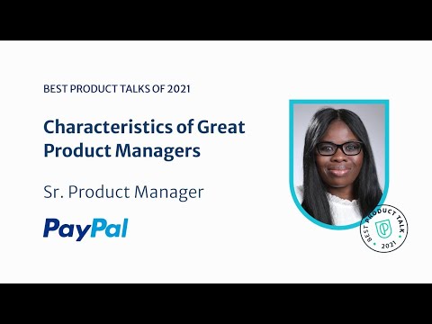 Webinar: Characteristics of Great Product Managers by PayPal Sr PM, Ronke Majekodunmi