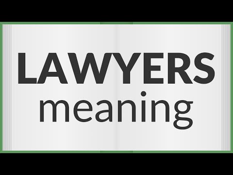 Lawyers | meaning of Lawyers