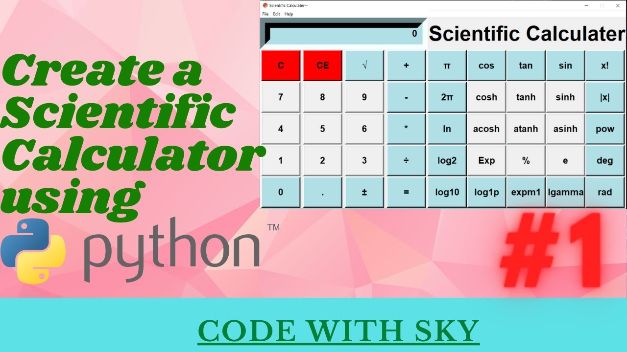 Create Scientific Calculator using Python  -  [Part-1]