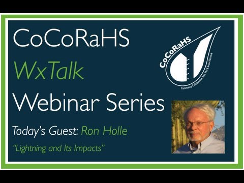 CoCoRaHS WxTalk Webinar #6: Lightning and Its Impacts