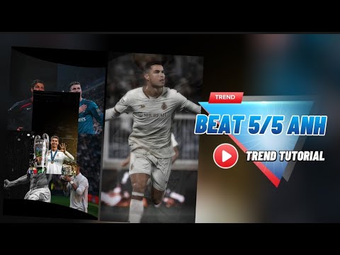 Beat 5/5 anh trending reels editing tutorial • Beat 5/5 anh Capcut template tutorial • New trend