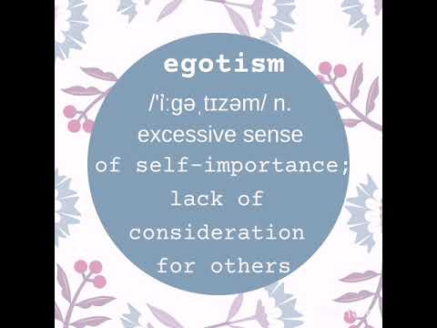 A word a day keeps the dictionary away - egotism