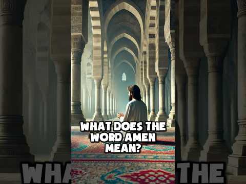 The True Meaning of " Amen ": A Reflection on Faith and Truth #AmenMeaning #FaithAndTrust