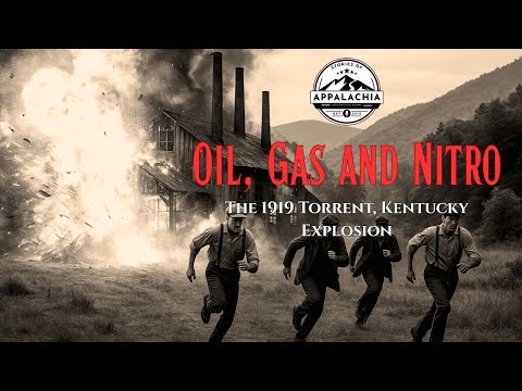 Oil, Gas and Nitro: The 1919 Torrent, Kentucky Explosion – Stories of ...