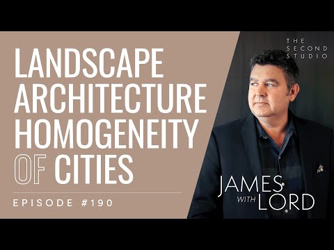 #190 - James Lord, Landscape Architect & Founder of Surfacedesign