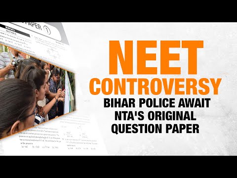 LIVE | Alleged NEET Paper Leak Investigation: Bihar Police Await NTA's Original Question Paper|News9