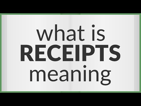 Receipts | meaning of Receipts