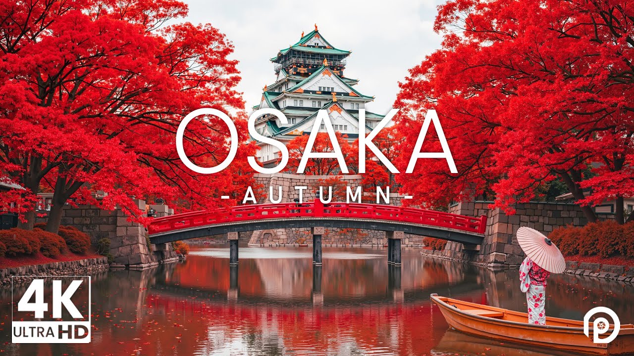Osaka, Japan in Autumn 4K 🍁 Amazing Beautiful Nature Scenery with Relaxing Music
