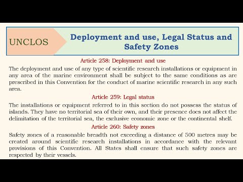 UNCLOS, Article 258, 259, 260, Deployment and use, Legal Status and Safety Zones