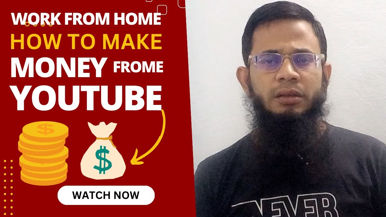 How To Make Money From YouTube | Work From Home Jobs @motivatorabdulrahman