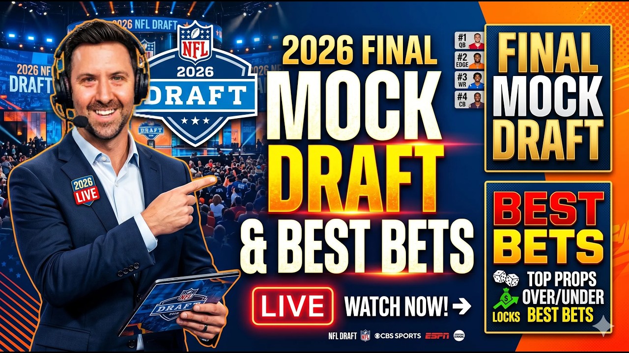 2026 NFL Draft LIVE 🔴 Final Mock + Best Bets Before Round 1