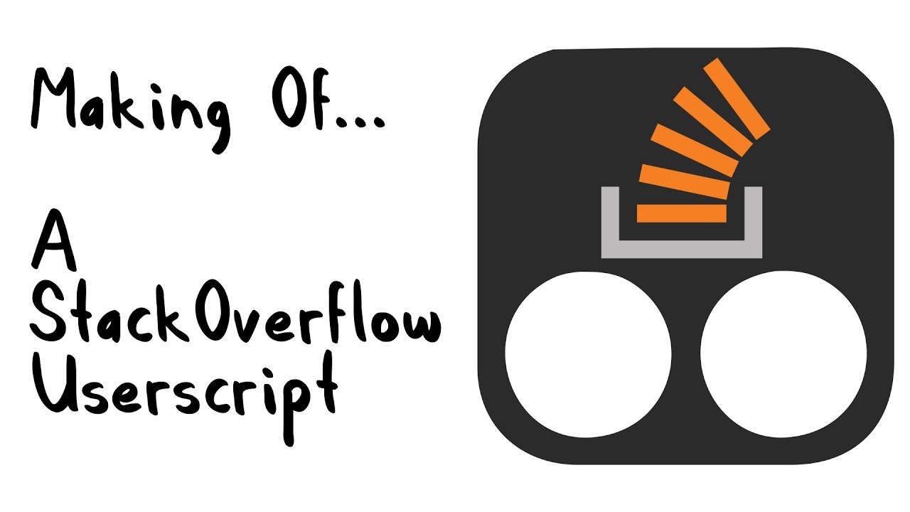 Making of... StackOverflow Timeline Userscript
