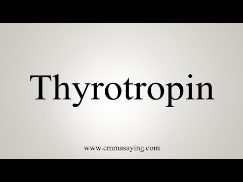 How To Say Thyrotropin