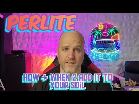 Perlite How and When to add it to Your Soil