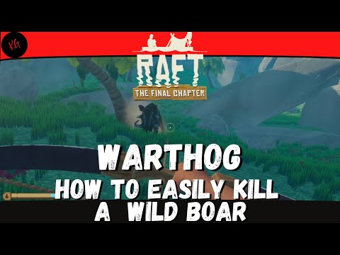 Steam Community :: Video :: Raft - How to Easily Kill a Warthog Wild Boar