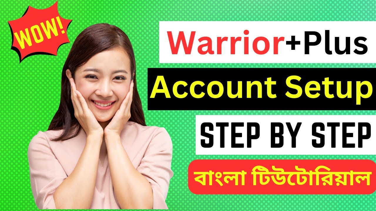WarriorPlus Account Setup Step By Step Bangla Tutorial - WarriorPlus Account Setup Tutorial