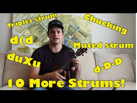 10 MORE Useful and Fun Strumming Patterns- Pt. 2 of 2 (With PDF of ...
