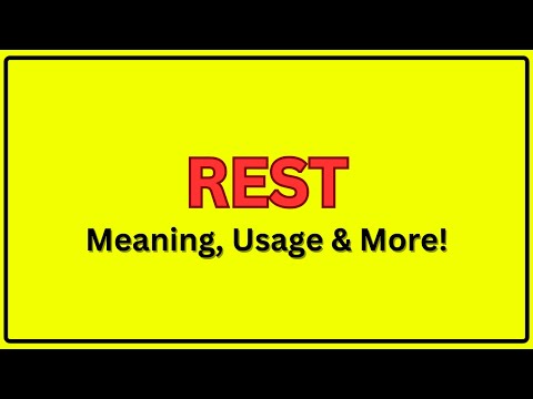 Meaning of Rest | Pronunciation of Rest | Rest In a Sentence