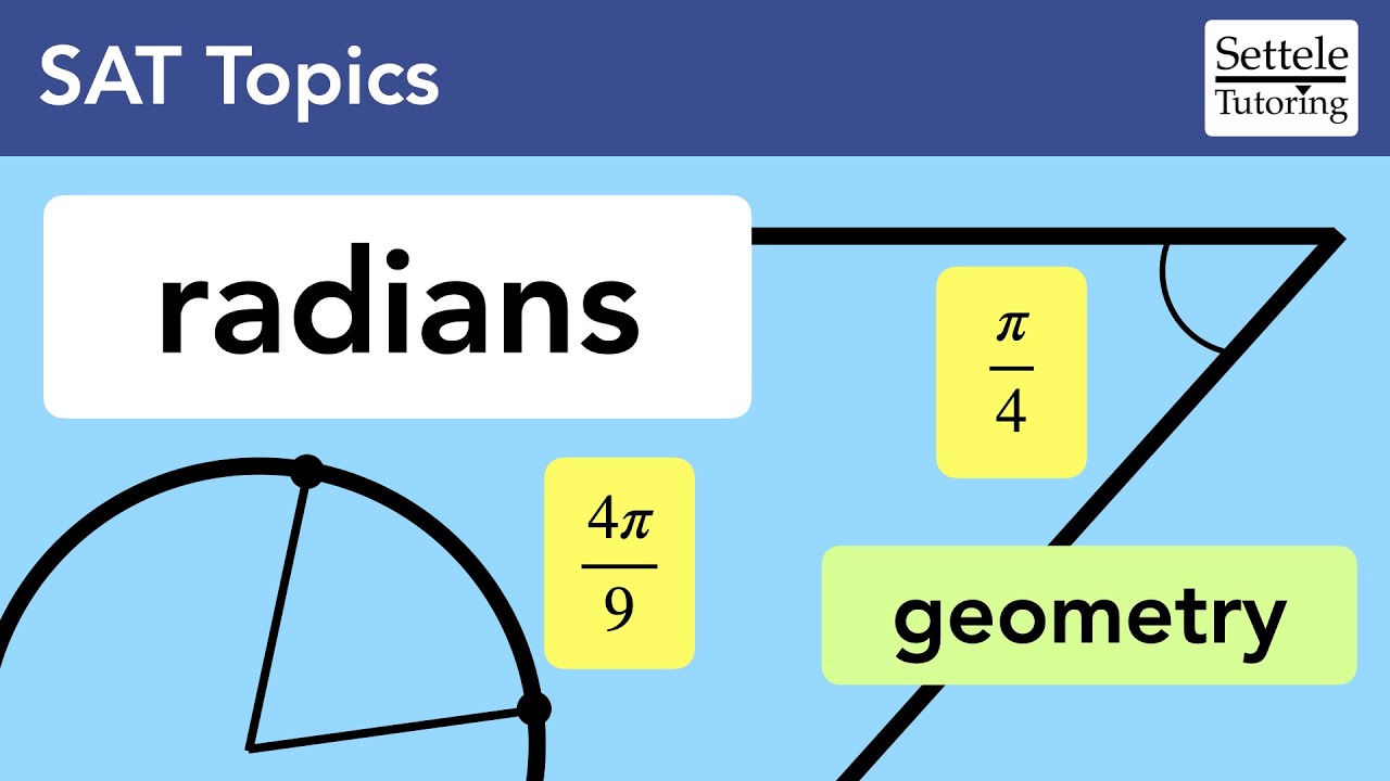 Radians (SAT Math Geometry Lesson)