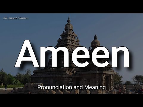 Ameen: Pronunciation and Meaning