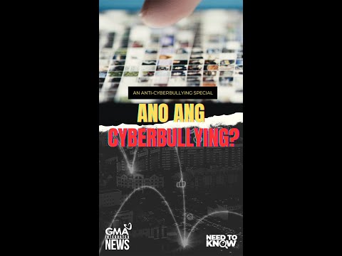 Ano ang cyberbullying? | Need to Know