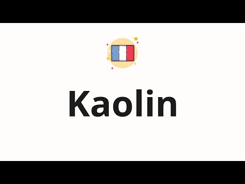 How to pronounce Kaolin