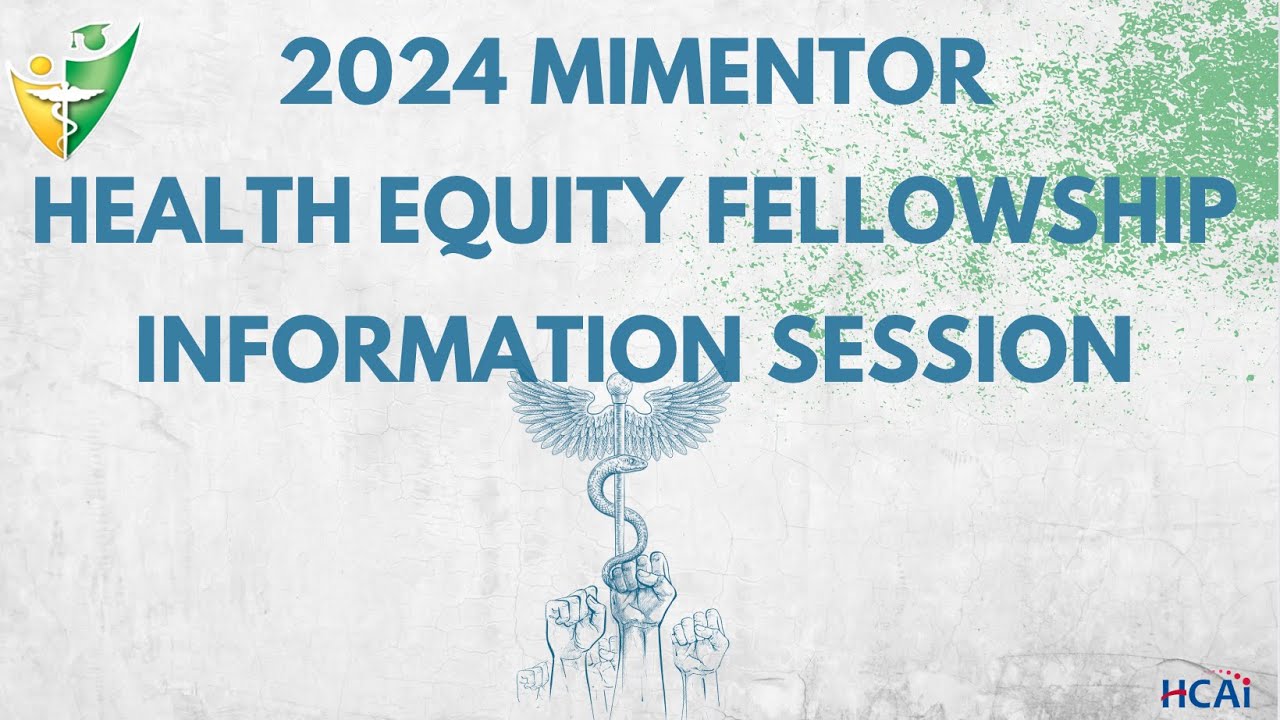 2024 MiMentor Health Equity Fellowship Information Session