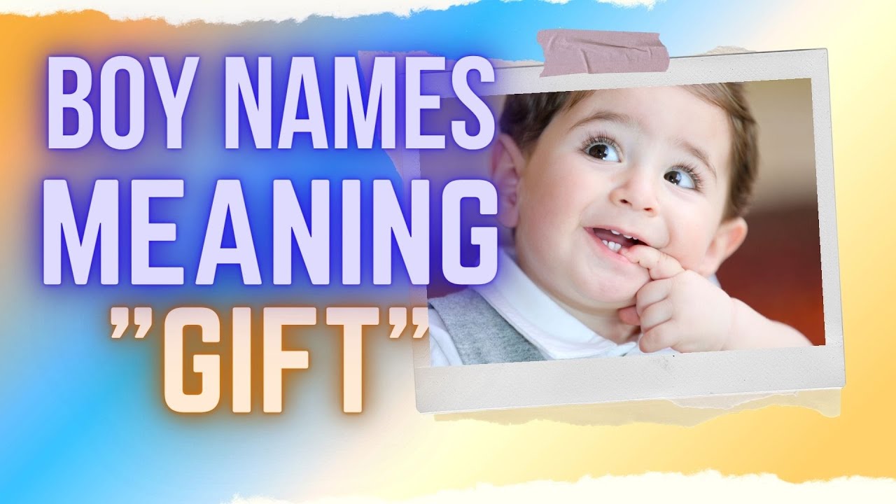 BOY BABY NAMES MEANING 