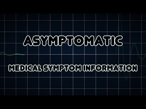 Asymptomatic (Medical Symptom)