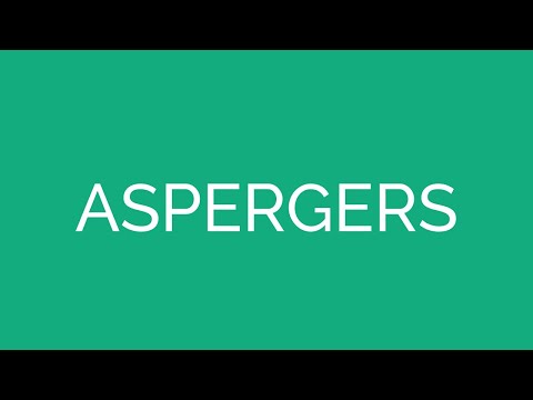 How To Pronounce Aspergers