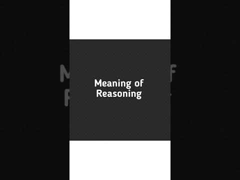Meaning of Reasoning