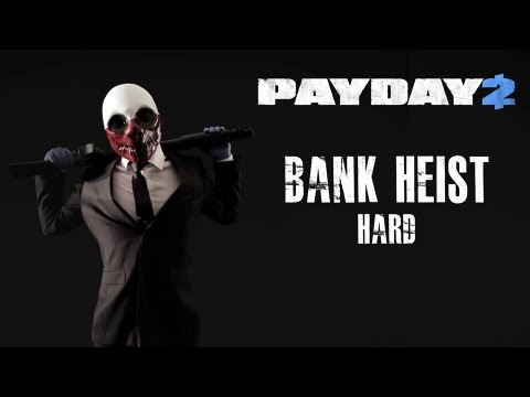 Steam Community :: Video :: Payday 2 - Bank Heist: Hard - Samuel!