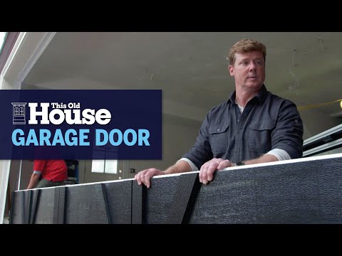 How to Install a Steel Insulated Garage Door | This Old House