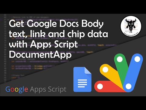 Get Google Doc Body Text, Links& Smart Chips with Apps Script DocumentApp