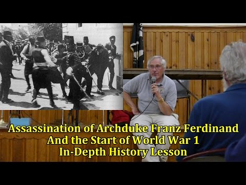The Assassination of Archduke Franz Ferdinand and the Start of World War 1