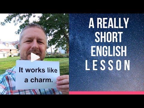 Meaning of IT WORKS LIKE A CHARM - A Really Short English Lesson with Subtitles
